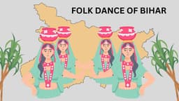Folk Dance of Bihar | Traditions, Culture & Heritage
